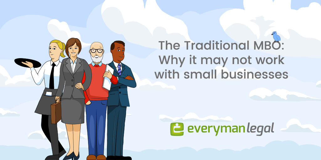 The Traditional MBO: Why it may not work with small businesses ...