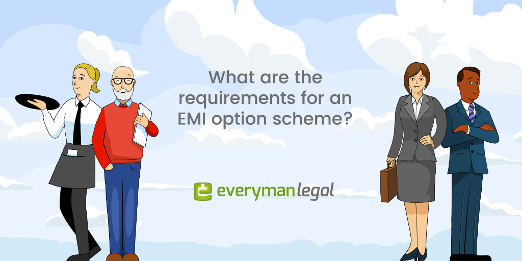 What are the requirements for an EMI Option Scheme? | Everyman Advisory